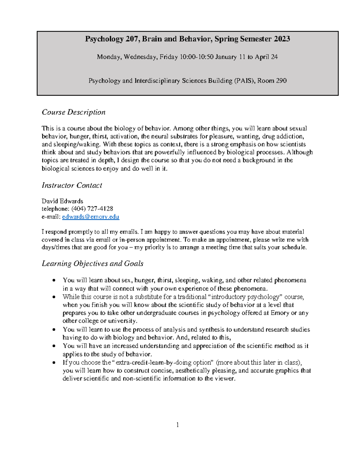 PSYC 207-1, Brain and Behavior, Syllabus Spring Semester 2023 Final-1 - Course Description This ...