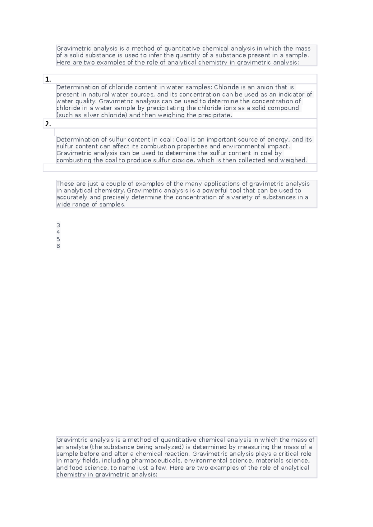 Gravimetric analysis 5 - Here are two examples of the role of ...