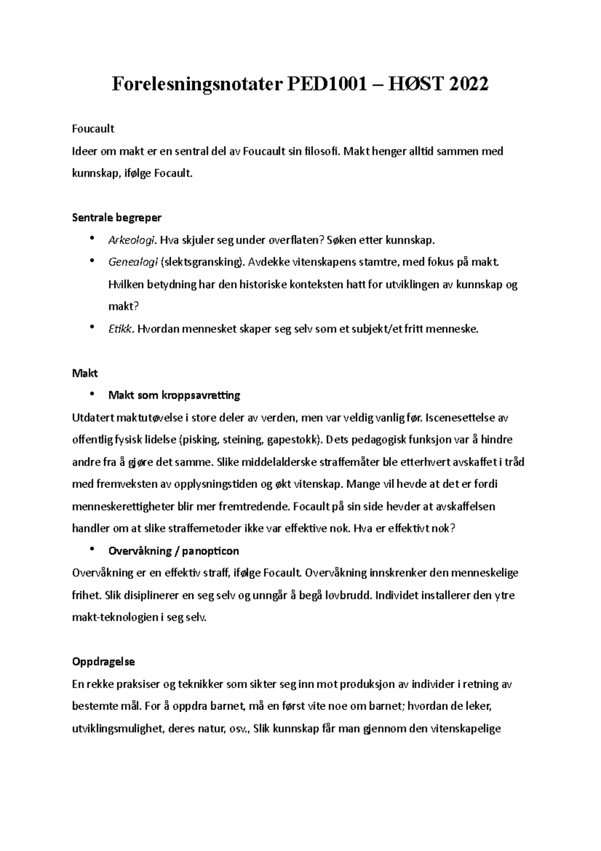 Foucault. Forelesningsnotater PED1001 - Forelesningsnotater PED1001 – HØST 2022 Foucault Ideer ...