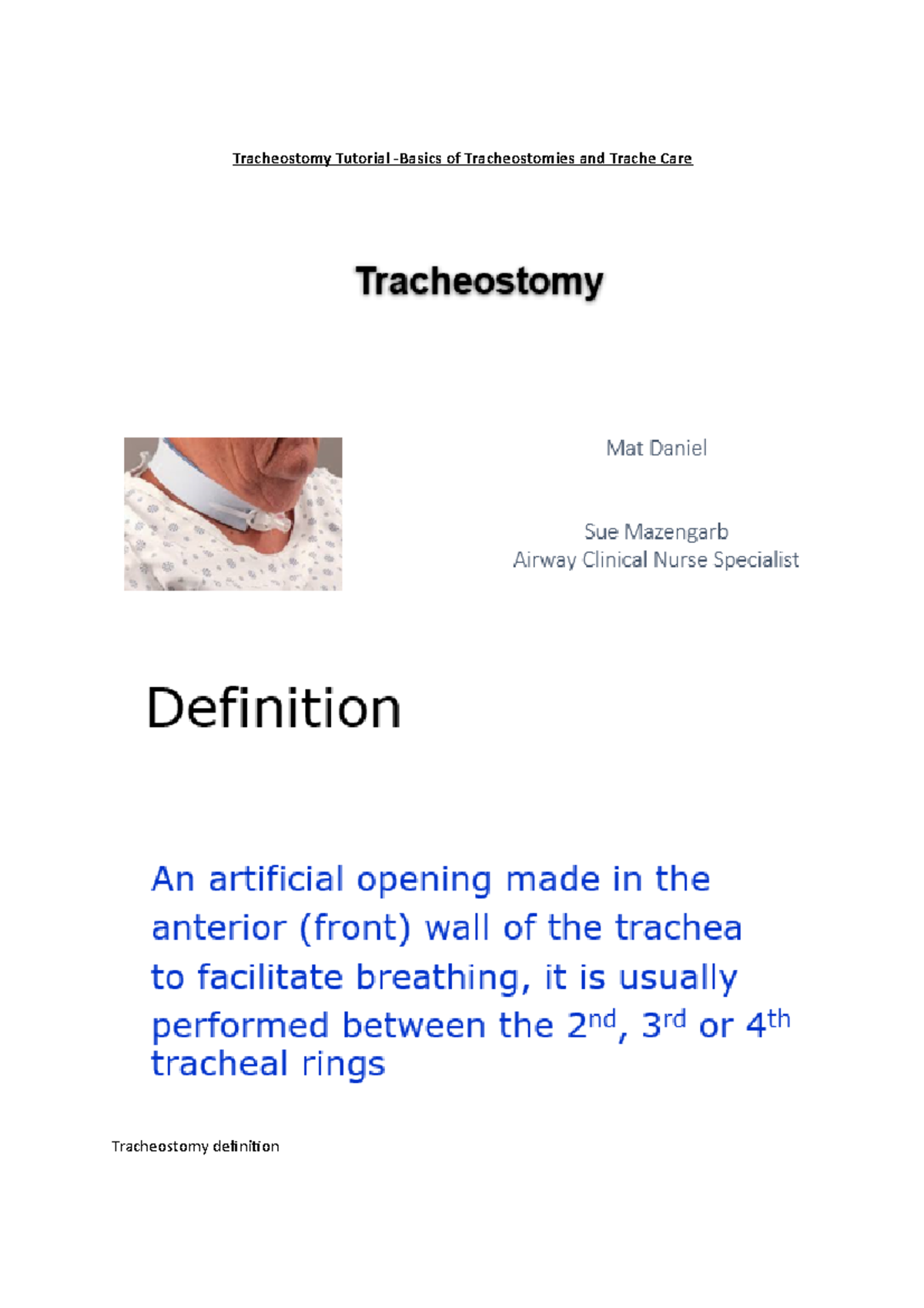Tracheostomy Tutorial -Basics of Tracheostomies and Trache Care - Studocu