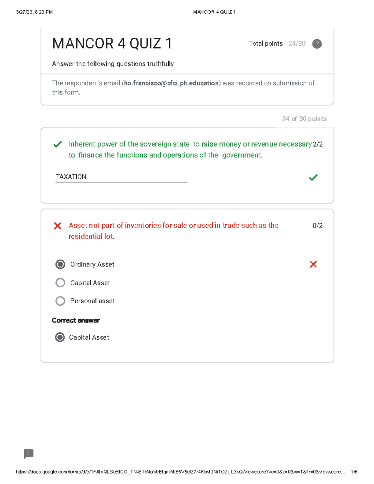 Mancor 4 QUIZ 1 1 - 24 of 30 points 2/ TAXATION 0/ Ordinary Asset ...