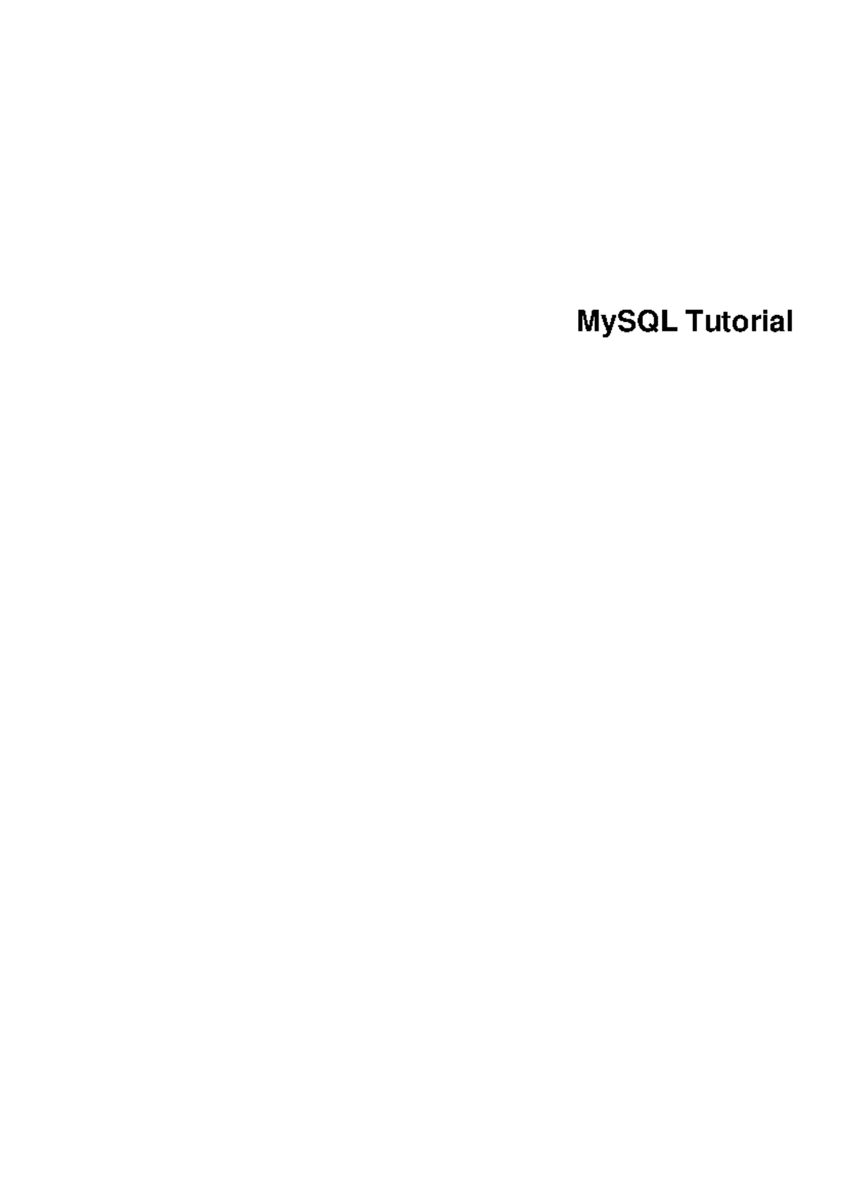 Mysql Tutorial Excerpt 8 Mysql Tutorial Abstract This Is The Mysql Tutorial From The Mysql 8