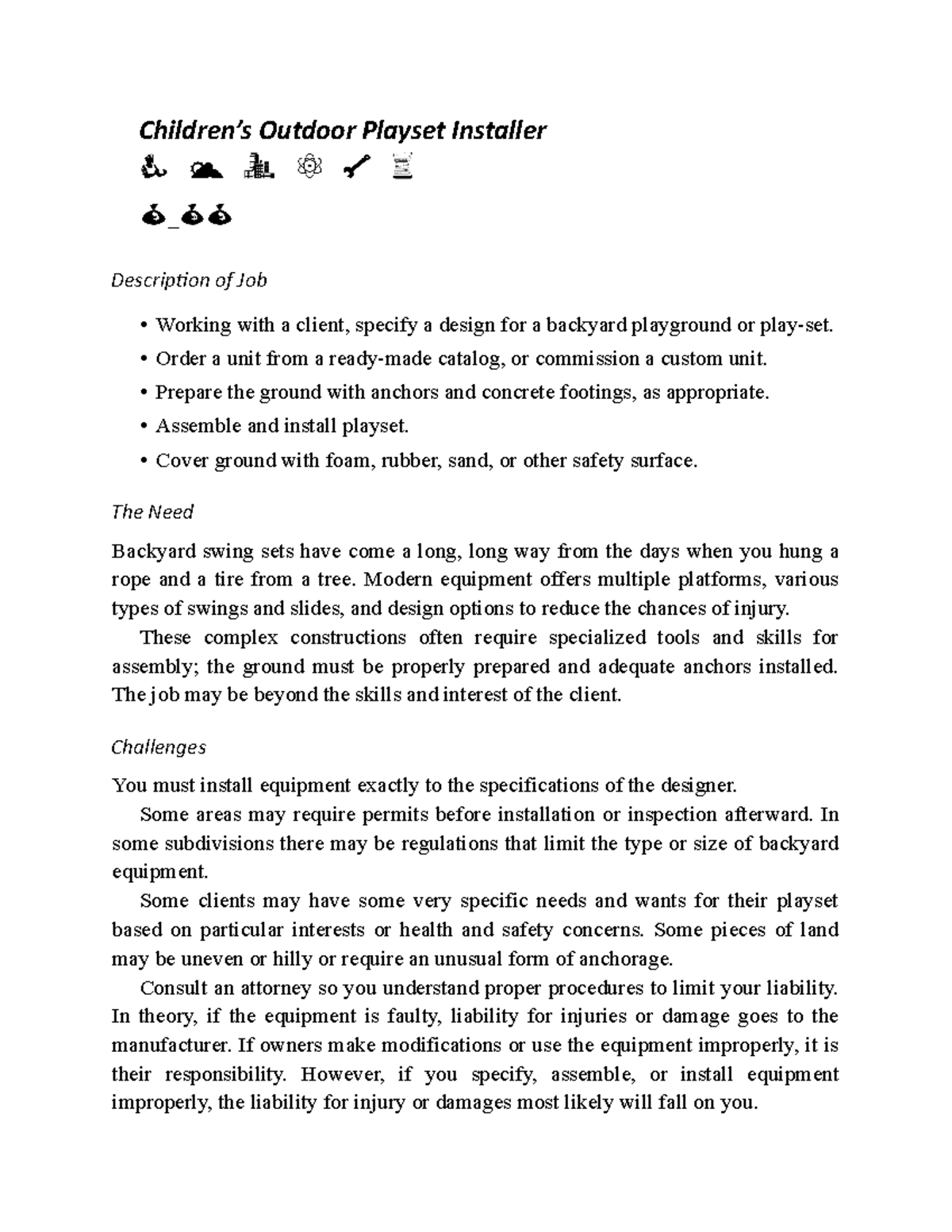 Children - • Working with a client, specify a design for a backyard ...