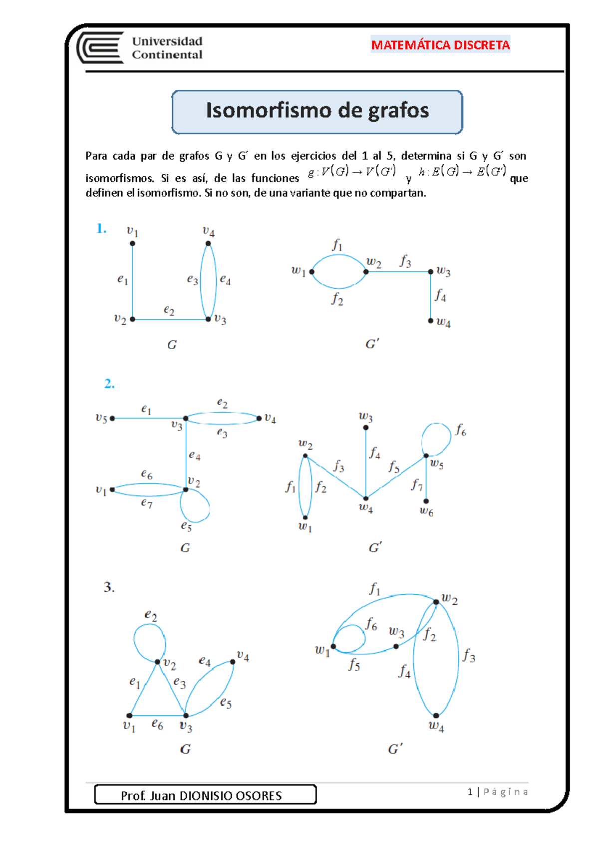 Isomorfismo - ejercicios - Para cada par de grafos G y G ́ en los ...
