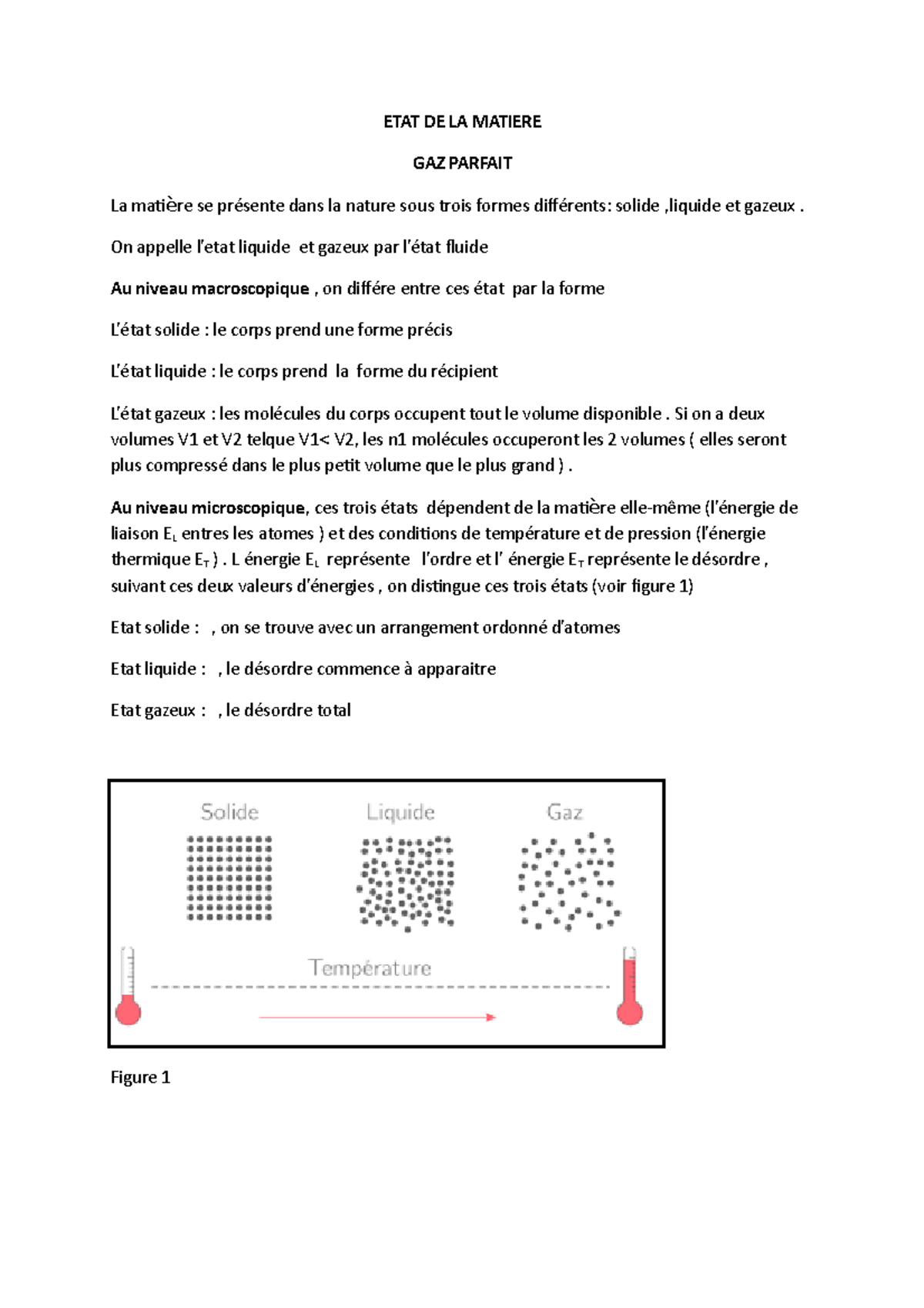 Biophysique 2 - ETAT DE LA MATIERE GAZ PARFAIT La matère se présente ...