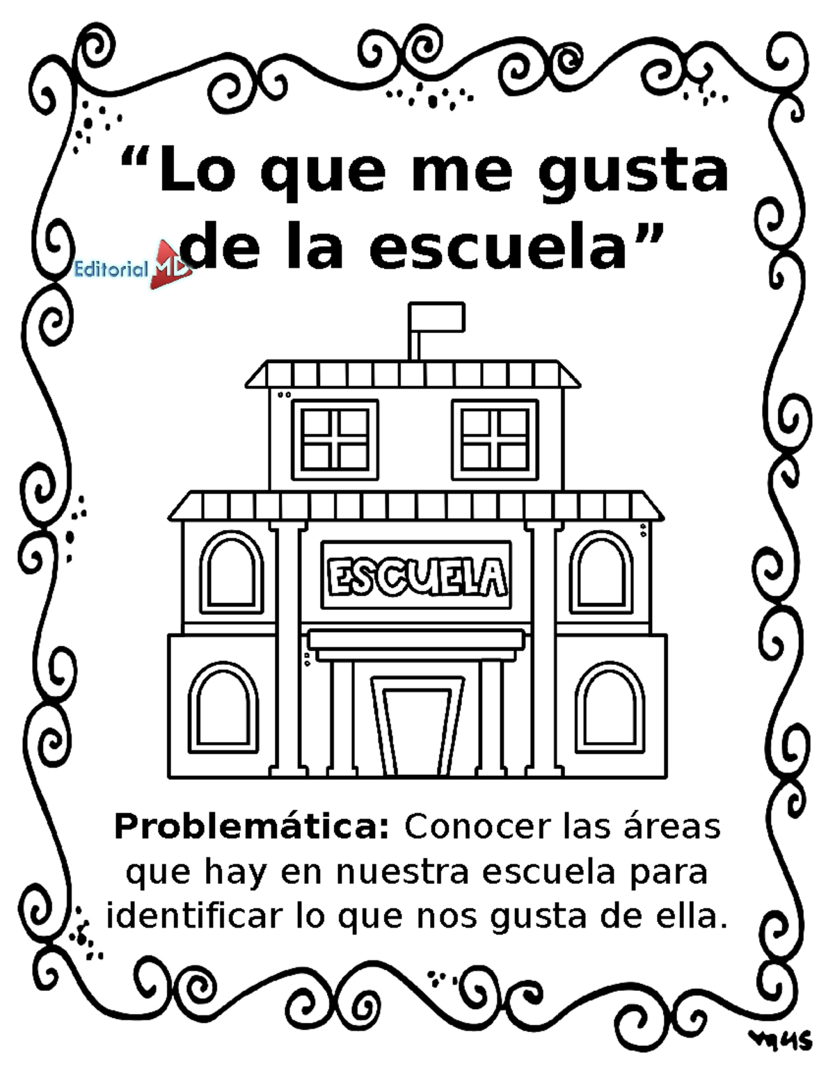 Evidencias proyecto - apuntes - “Lo que me gusta de la escuela ...