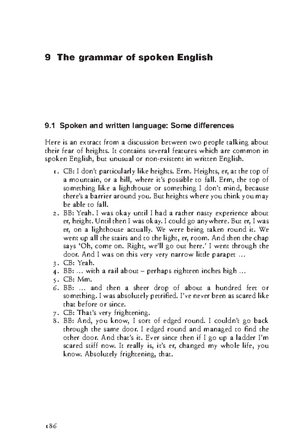 Grammar of spoken English - 9 Spoken and written language: Some ...