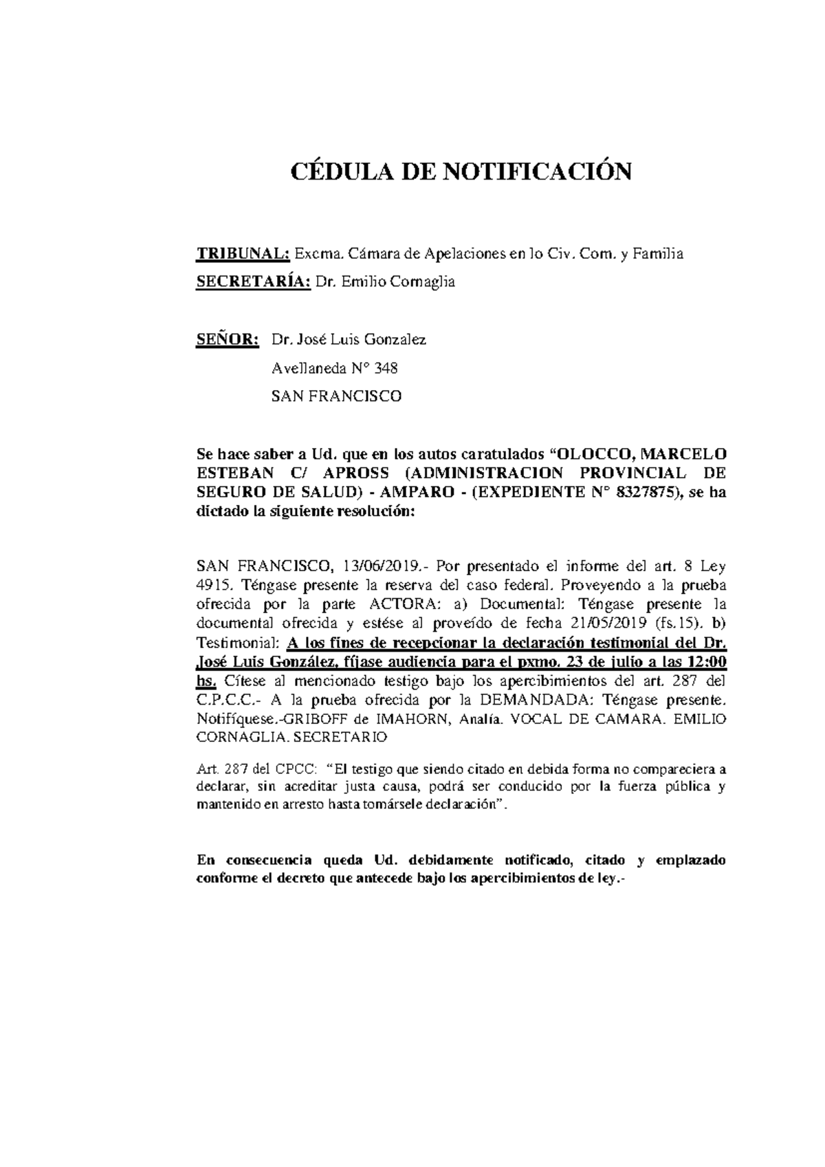 Cédula a testigo (Gonzalez) - CÉDULA DE NOTIFICACIÓN TRIBUNAL: Excma ...