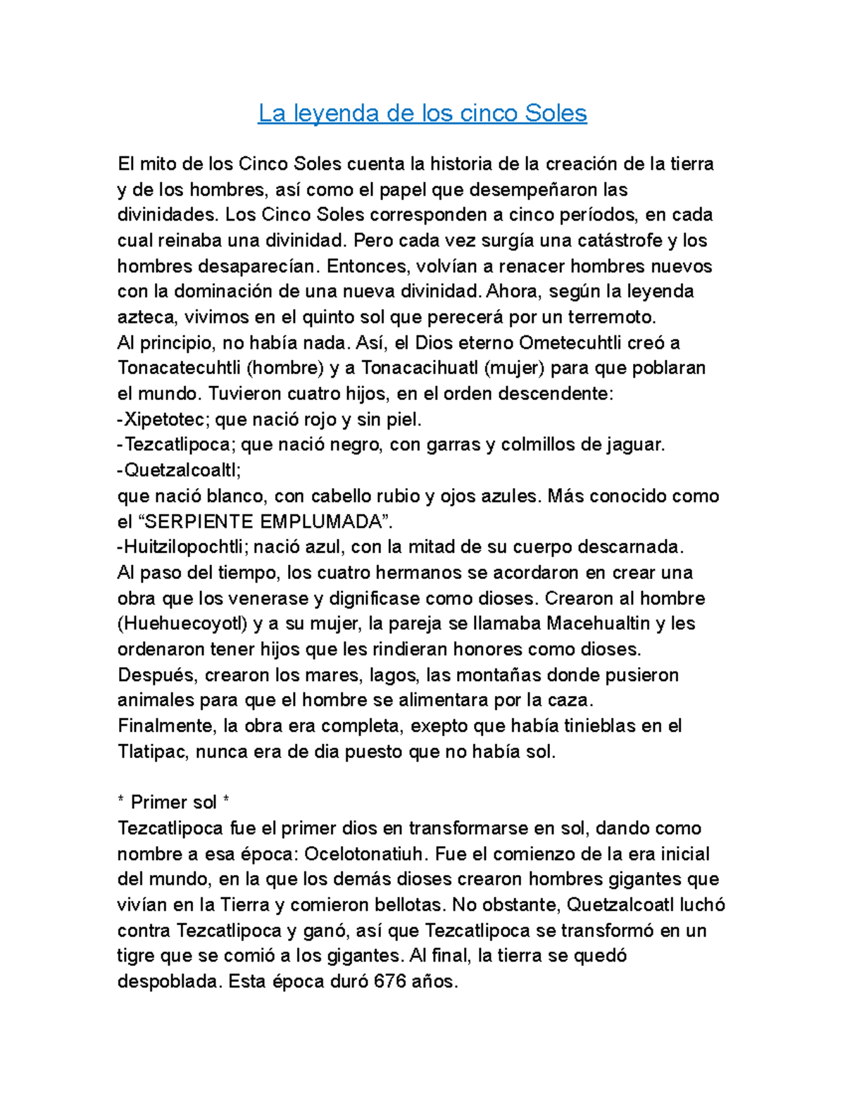 La leyenda de los cinco Soles - Los Cinco Soles corresponden a cinco períodos, en cada cual ...