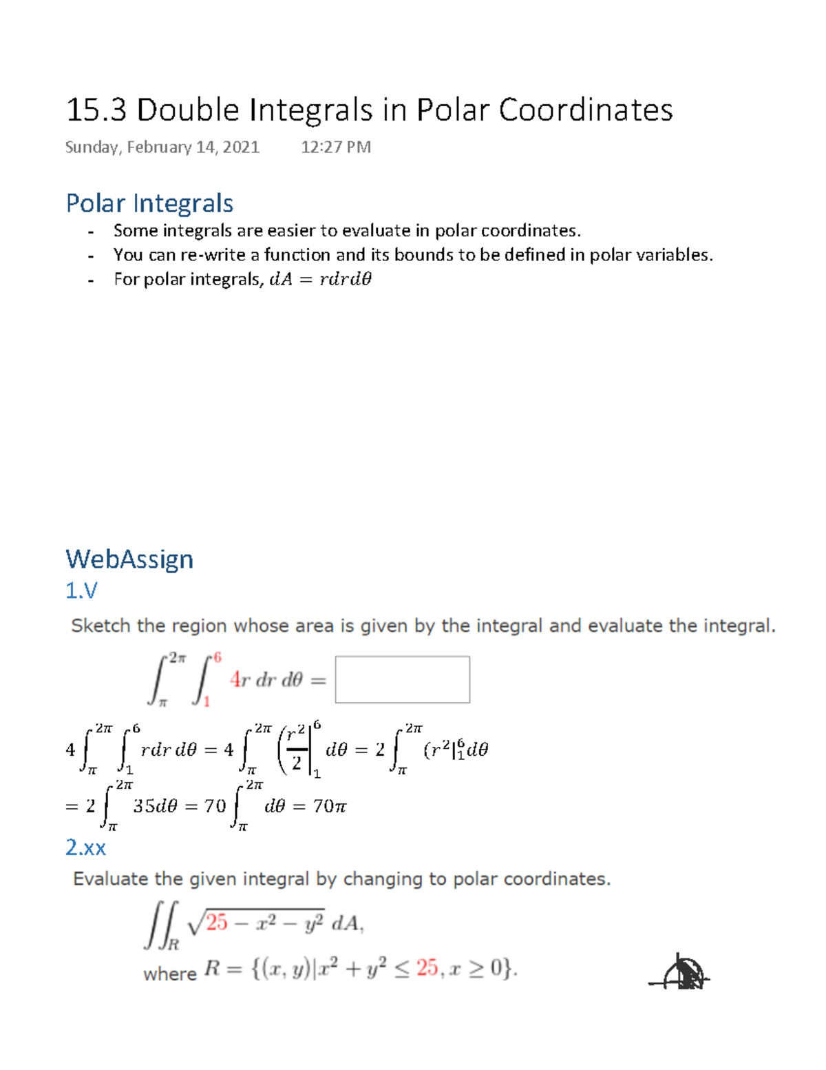 15.3 Double Integrals in Polar Coordinates - WebAssign 1 4 " "𝑟𝑑𝑟 ...