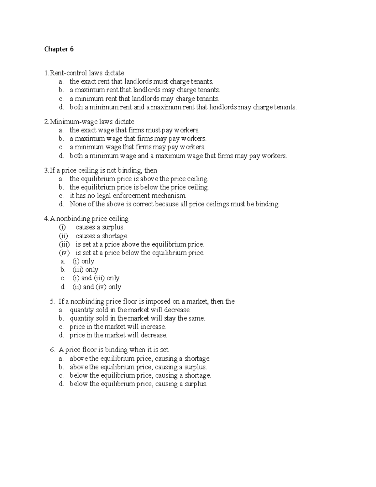 Study Questions Ch 6 - NOtes - Chapter 6 laws dictate a. the exact rent ...