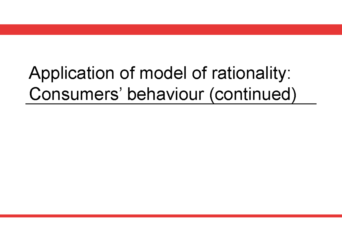 Consumers' Behaviour 2 - Consumers’ behaviour (continued)Application of ...