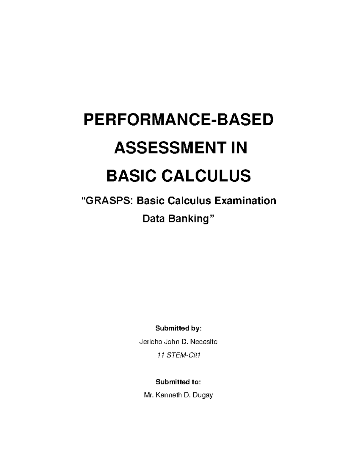 PBA in Bascal 1 - N/A - PERFORMANCE-BASED ASSESSMENT IN BASIC CALCULUS ...
