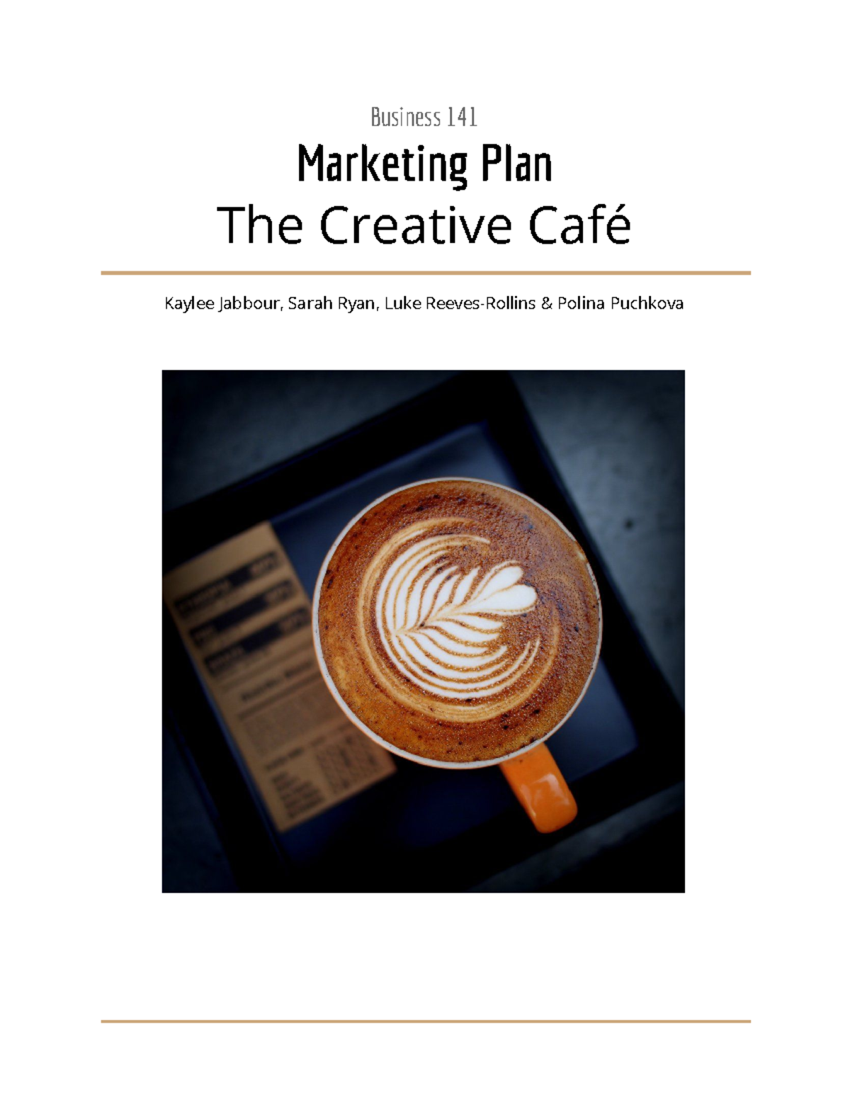 Sample marketing plan 3 - Business 141 Marketing Plan The Creative Café ...