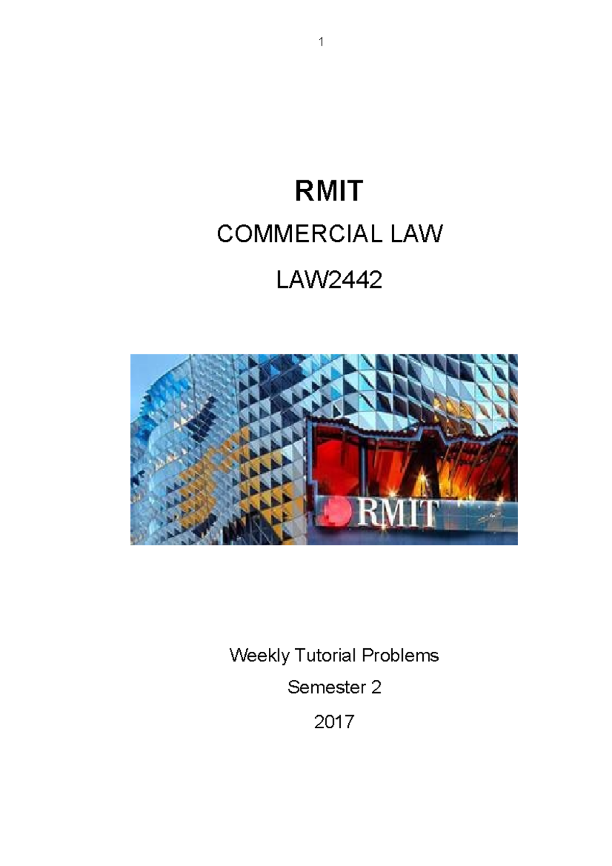 Tutorial Problems.sem2.2017 .with.3rd.and.4th - 1 RMIT COMMERCIAL LAW ...