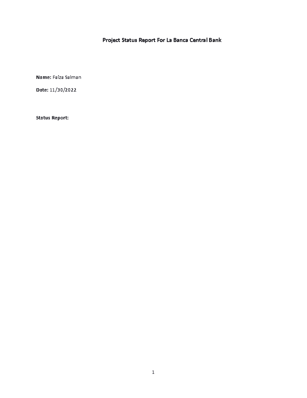 DAT 223 Project Three Status Report - Project Status Report For La Banca Central Bank Name ...