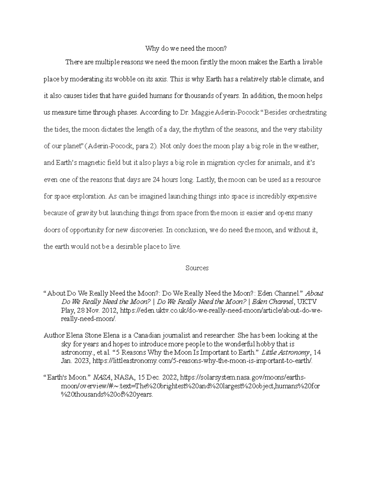 Why do we need the moon essay - Why do we need the moon? There are ...