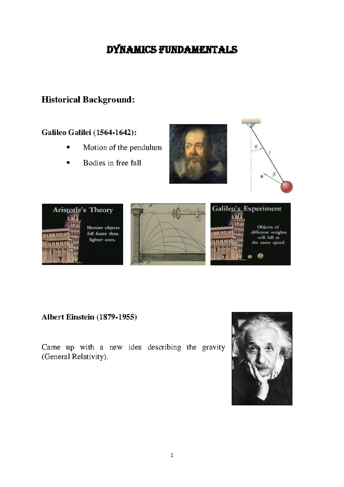 Dynamic - Newton (1642-1727) Three Laws of motion and law of universal ...