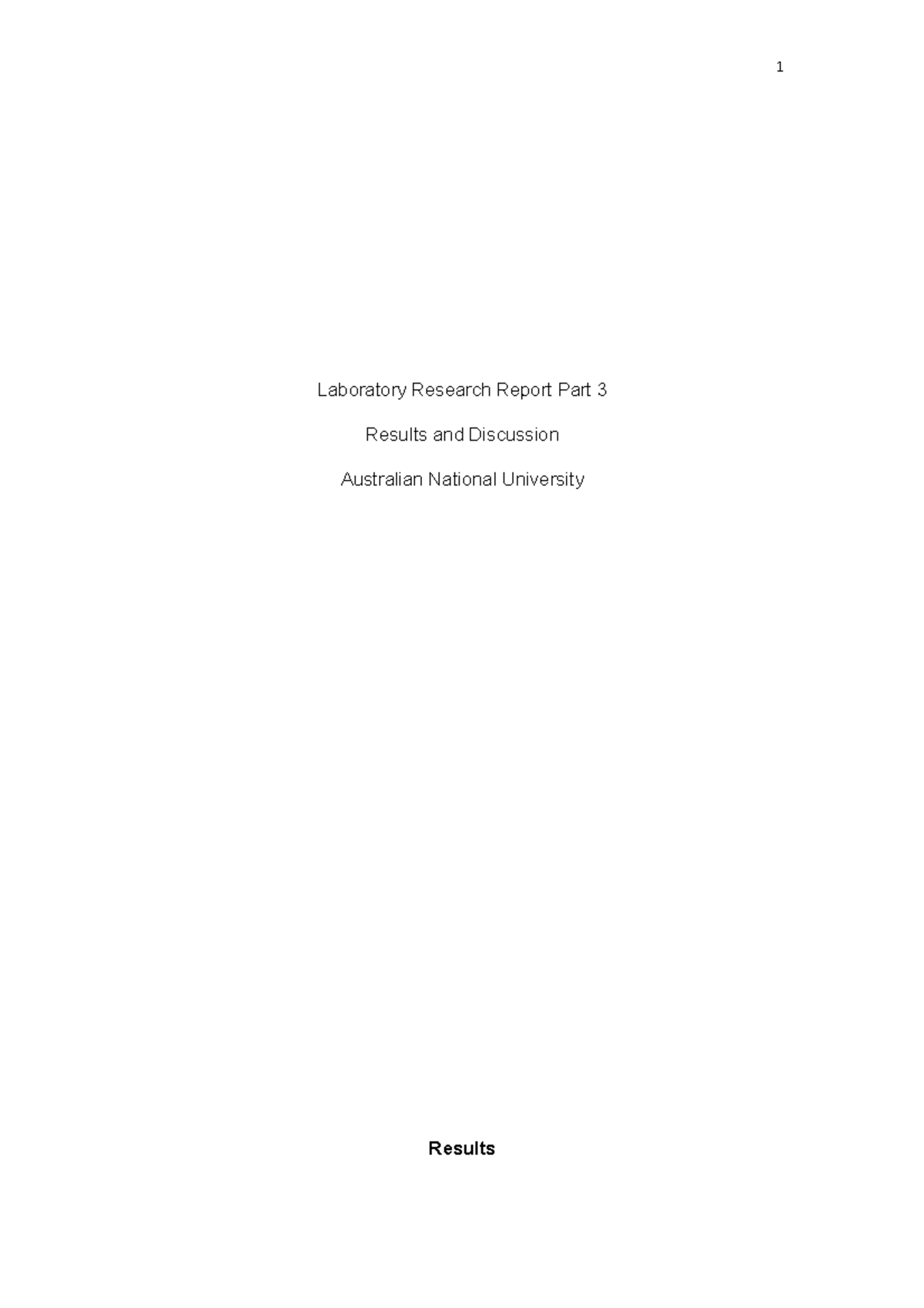 Results and discussion - 1 Laboratory Research Report Part 3 Results ...