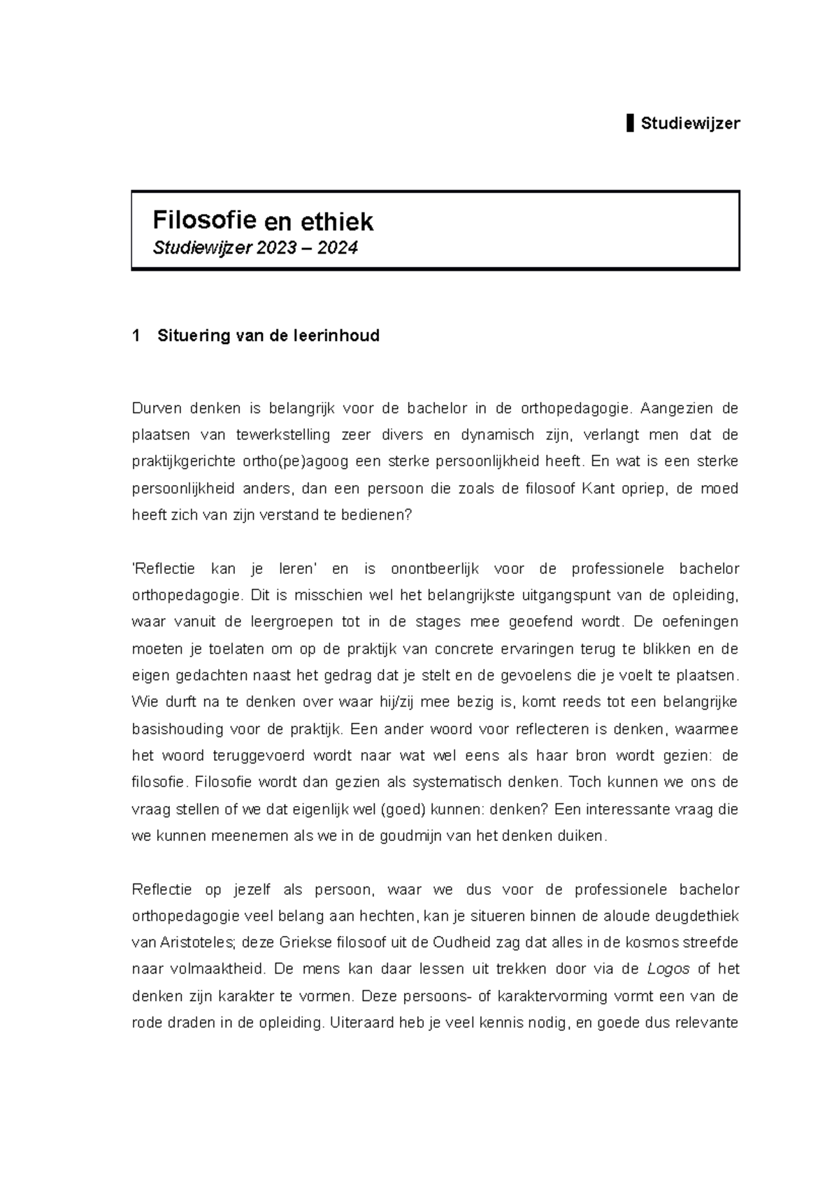 Studiewijzer filosofie ethiek 23 24 - Studiewijzer Filosofie en ethiek Studiewijzer 2023 – 2024 ...