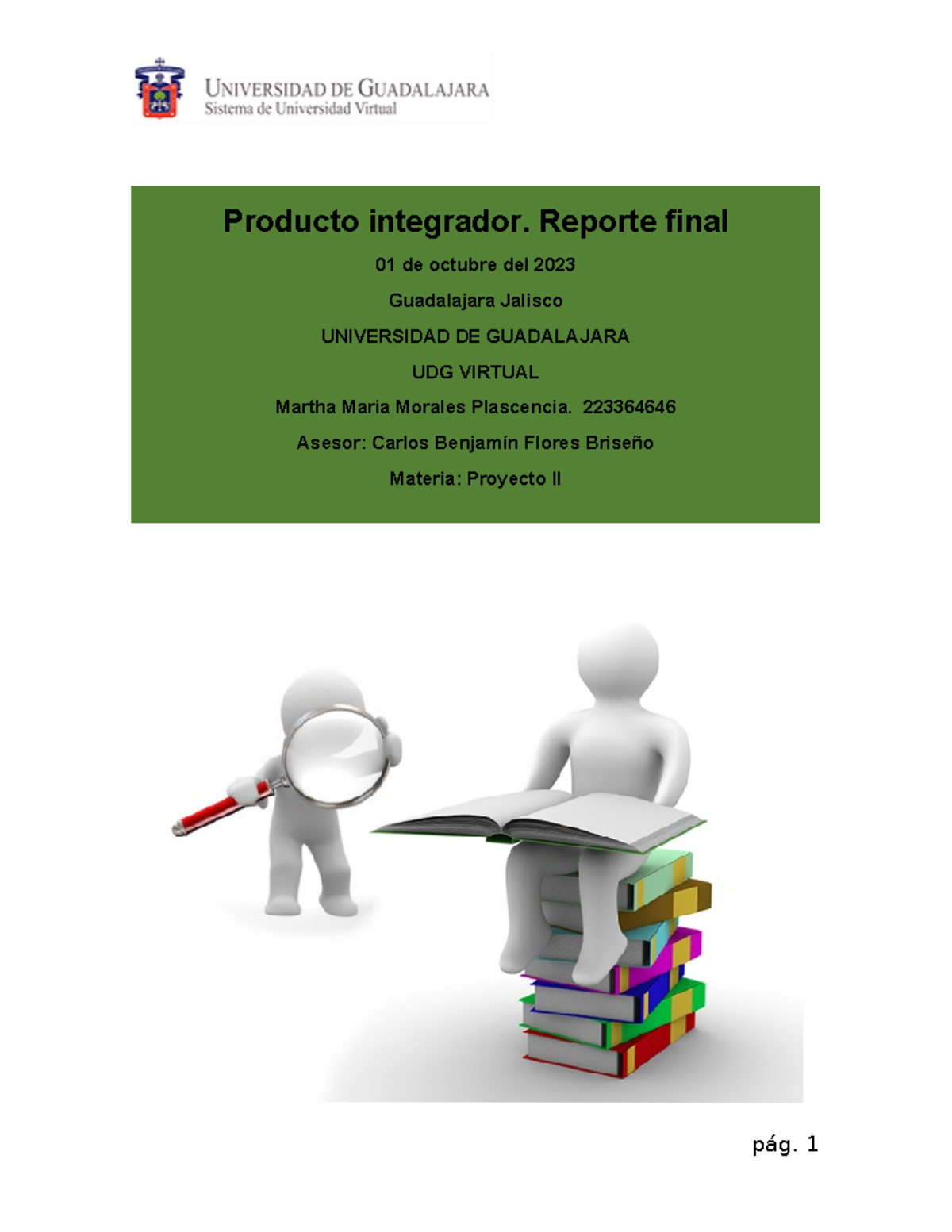 Producto integrador. Reporte final - Producto integrador. Reporte final 01 de octubre del 2023 ...