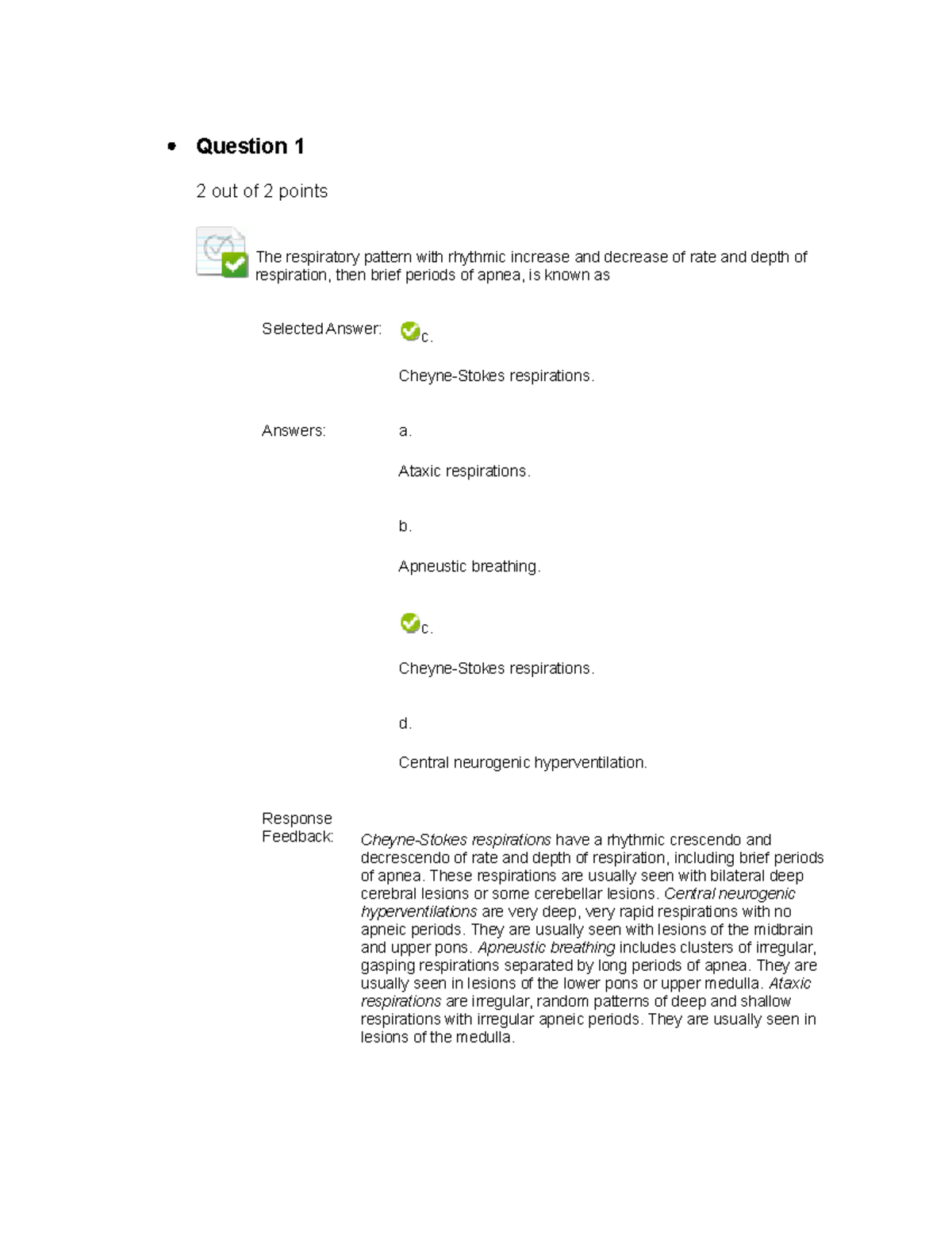 203-Neuro test - Great study guide - Question 1 2 out of 2 points The ...
