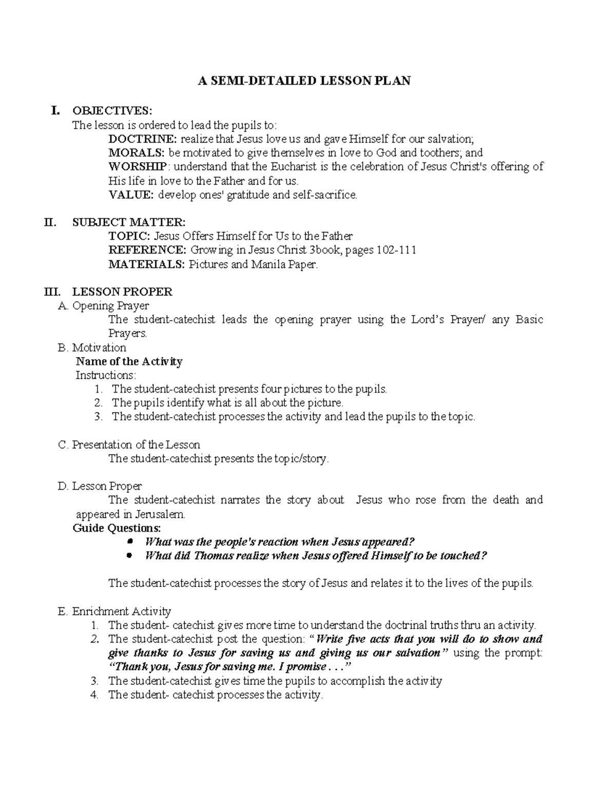 A SEMI Detailed Lesson PLAN - A SEMI-DETAILED LESSON PLAN I. OBJECTIVES ...