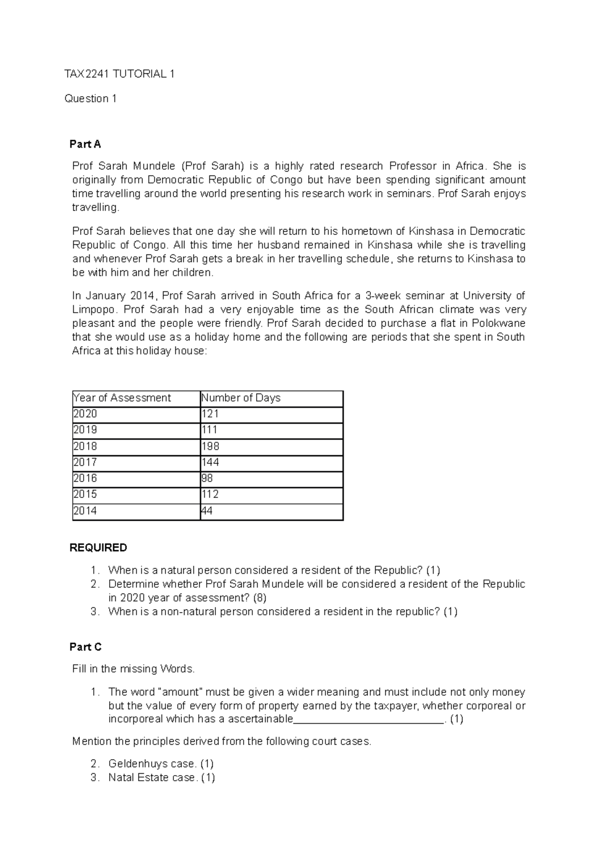 TAX2241 Tutorial 1 -1 - TAX2241 TUTORIAL 1 Question 1 Part A Prof Sarah ...