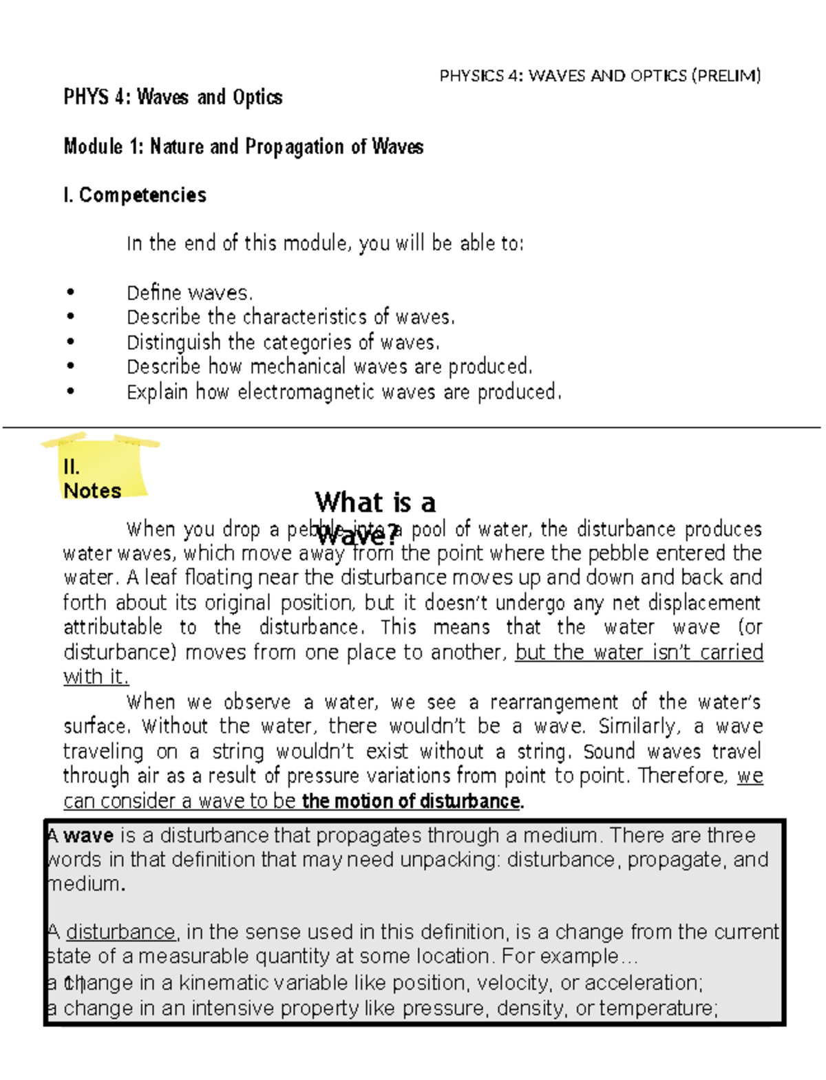 Nature of the Waves - A wave is a disturbance that propagates through a ...
