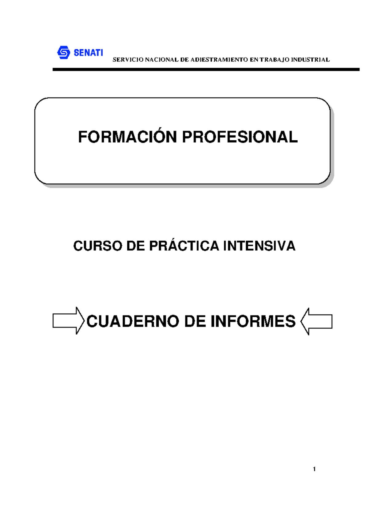 Cuaderno DE Informes IV Semana - FORMACIÓN PROFESIONAL SERVICIO ...