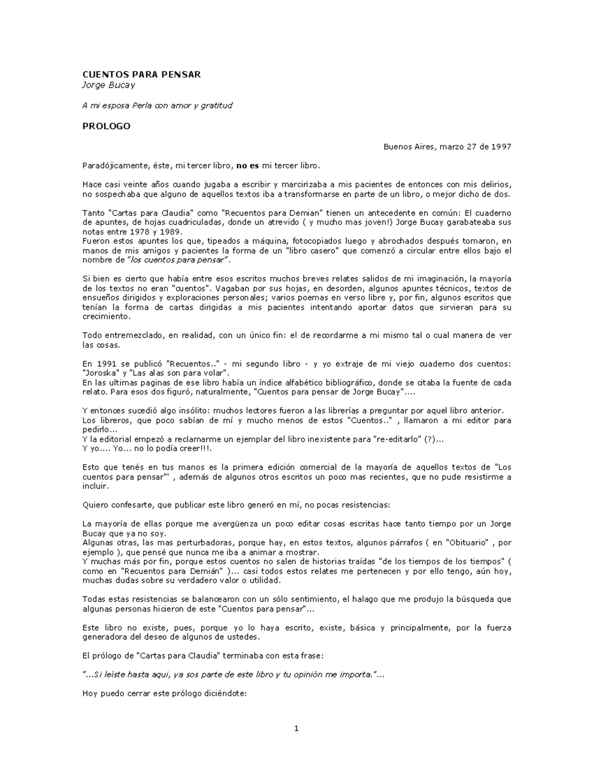 Cuentos PARA Pensar. Jorge Bucay - CUENTOS PARA PENSAR Jorge Bucay A mi ...