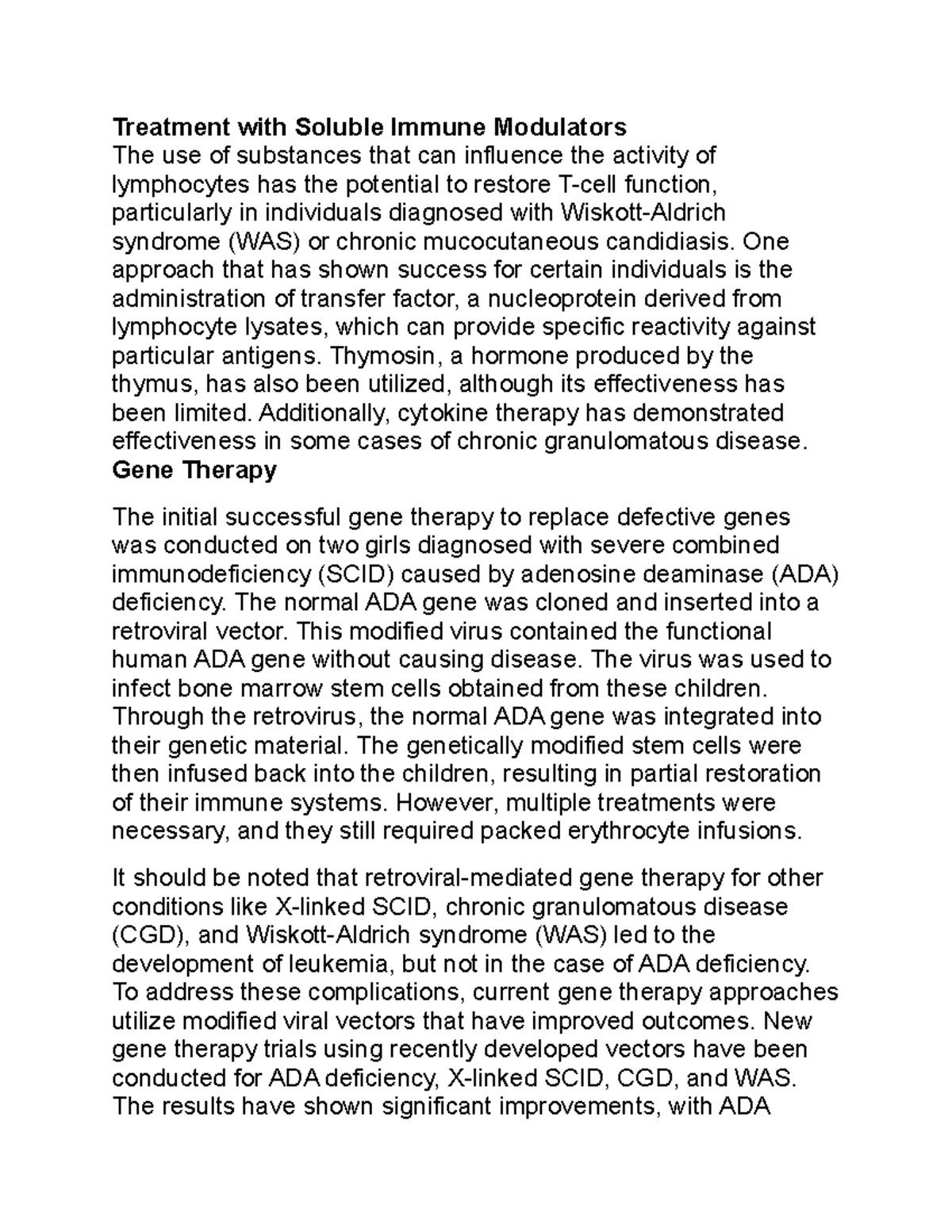 Treatment with Soluble Immune Modulators - One approach that has shown ...