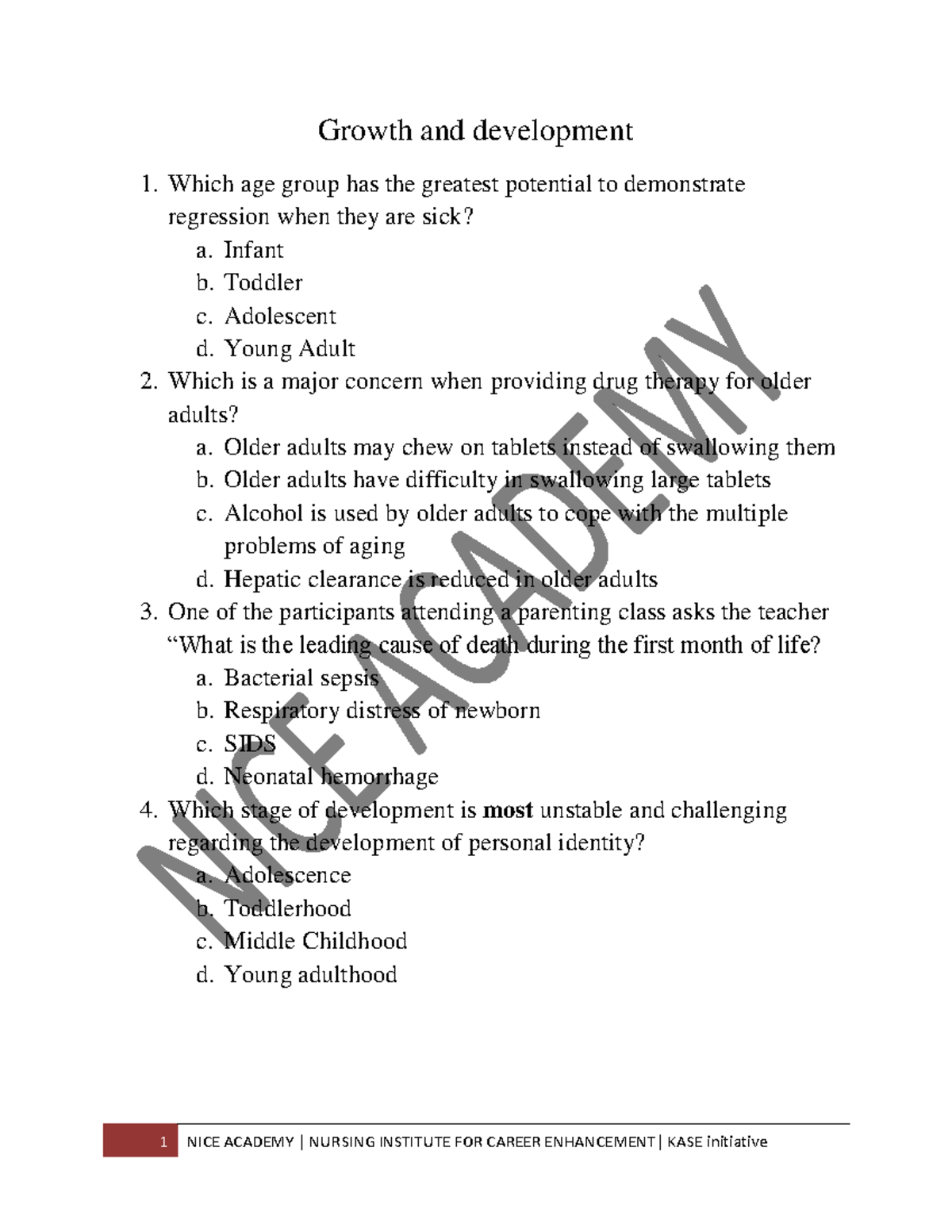 Growth and development question - Growth and development Which age ...