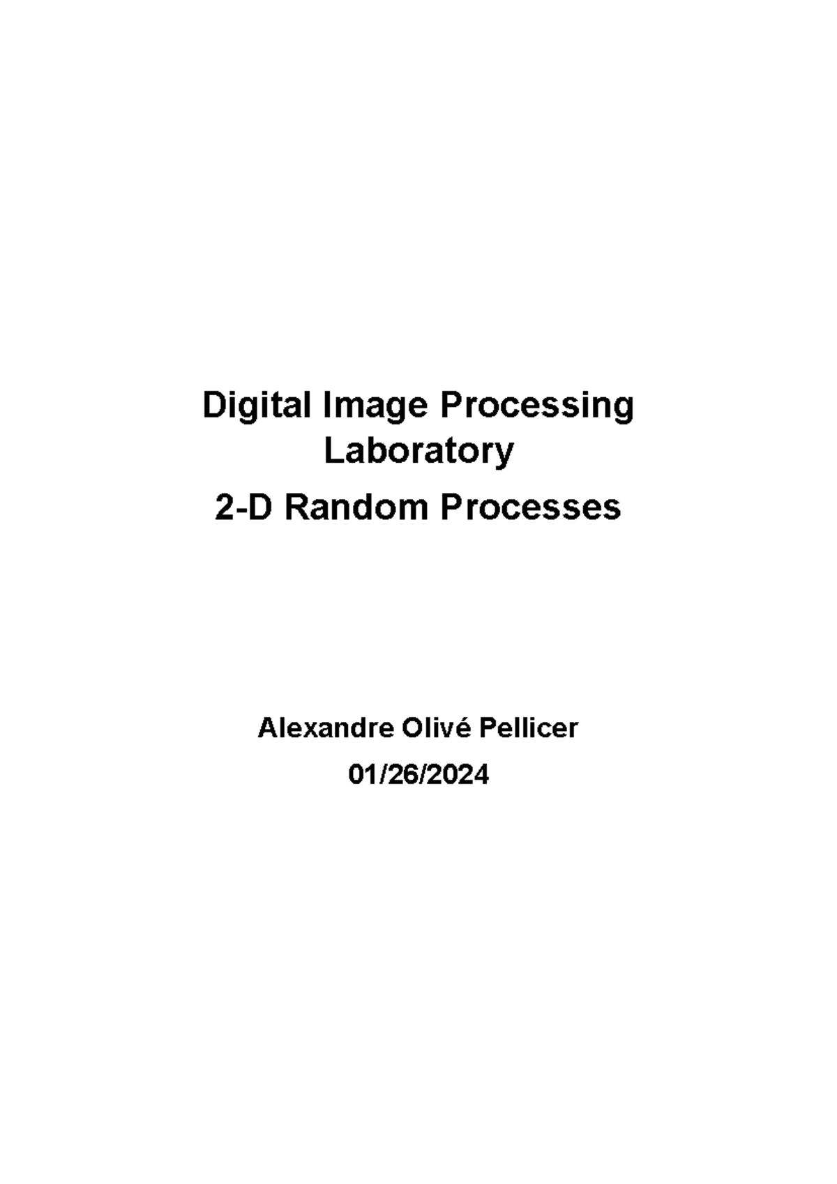 Lab2 - Lab 2 of the assignment 2 - Digital Image Processing Laboratory 2 - D Random Processes ...