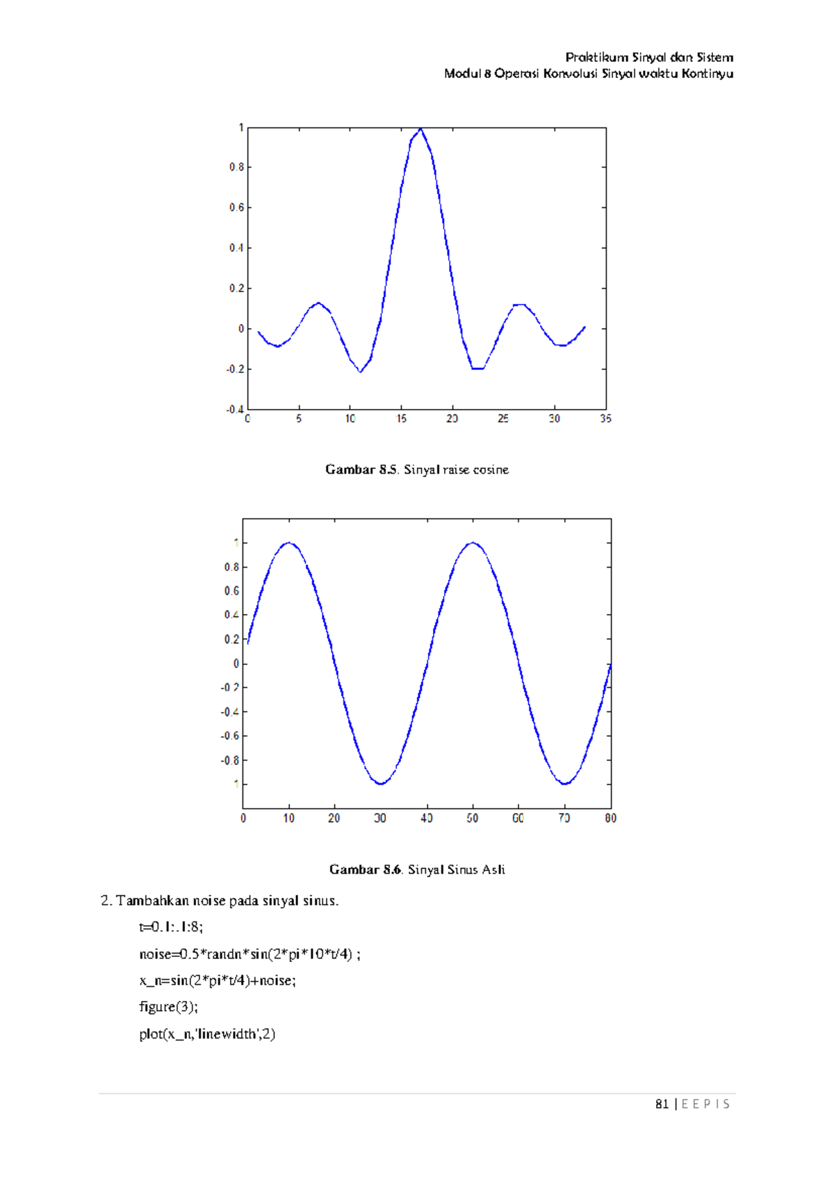 Prak Sinyal Sistem 1-43 - Praktikum Sinyal dan Sistem Modul 8 Operasi ...