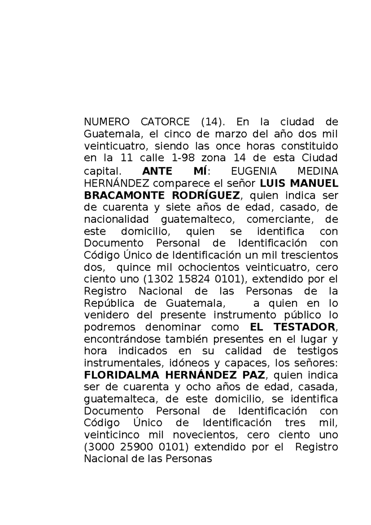 Testamento Común Abierto - NUMERO CATORCE (14). En la ciudad de ...