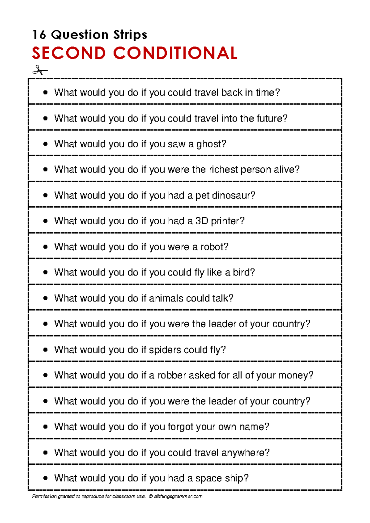 2nd conditional questions - 16 Question Strips SECOND CONDITIONAL What ...