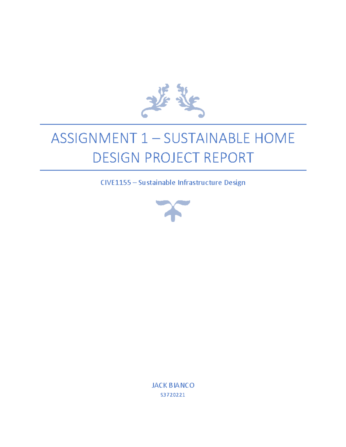 ha221 Final copy - ASSIGNMENT 1 – SUSTAINABLE HOME DESIGN PROJECT ...