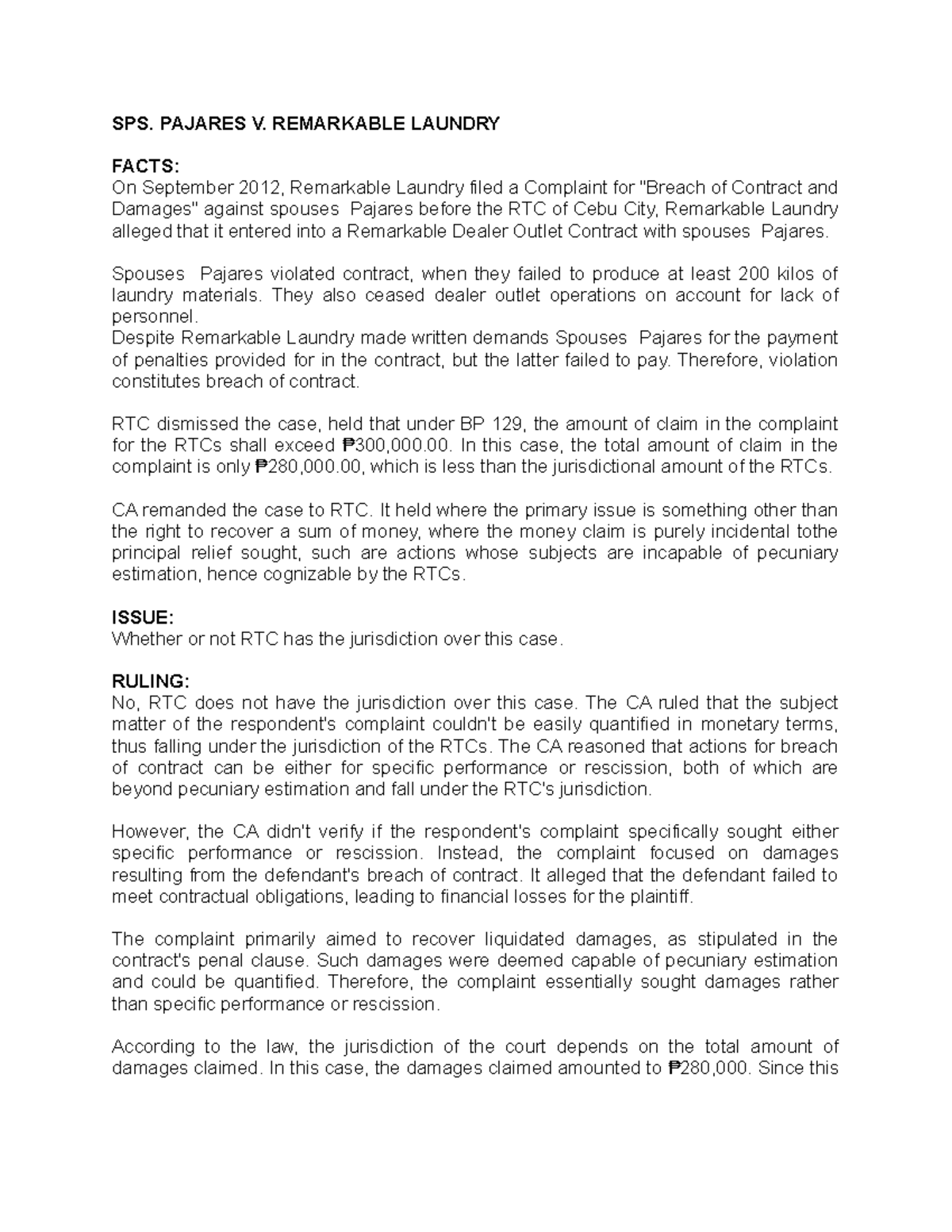 23. SPS. Pajares V. Remarkable Laundry - SPS. PAJARES V. REMARKABLE LAUNDRY FACTS: On September ...