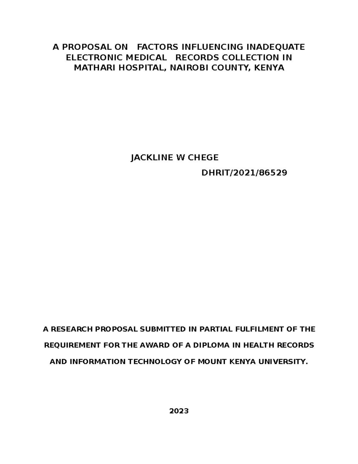 A Proposal ON Factors Influencing Inadequate Electronic Medical DATA ...
