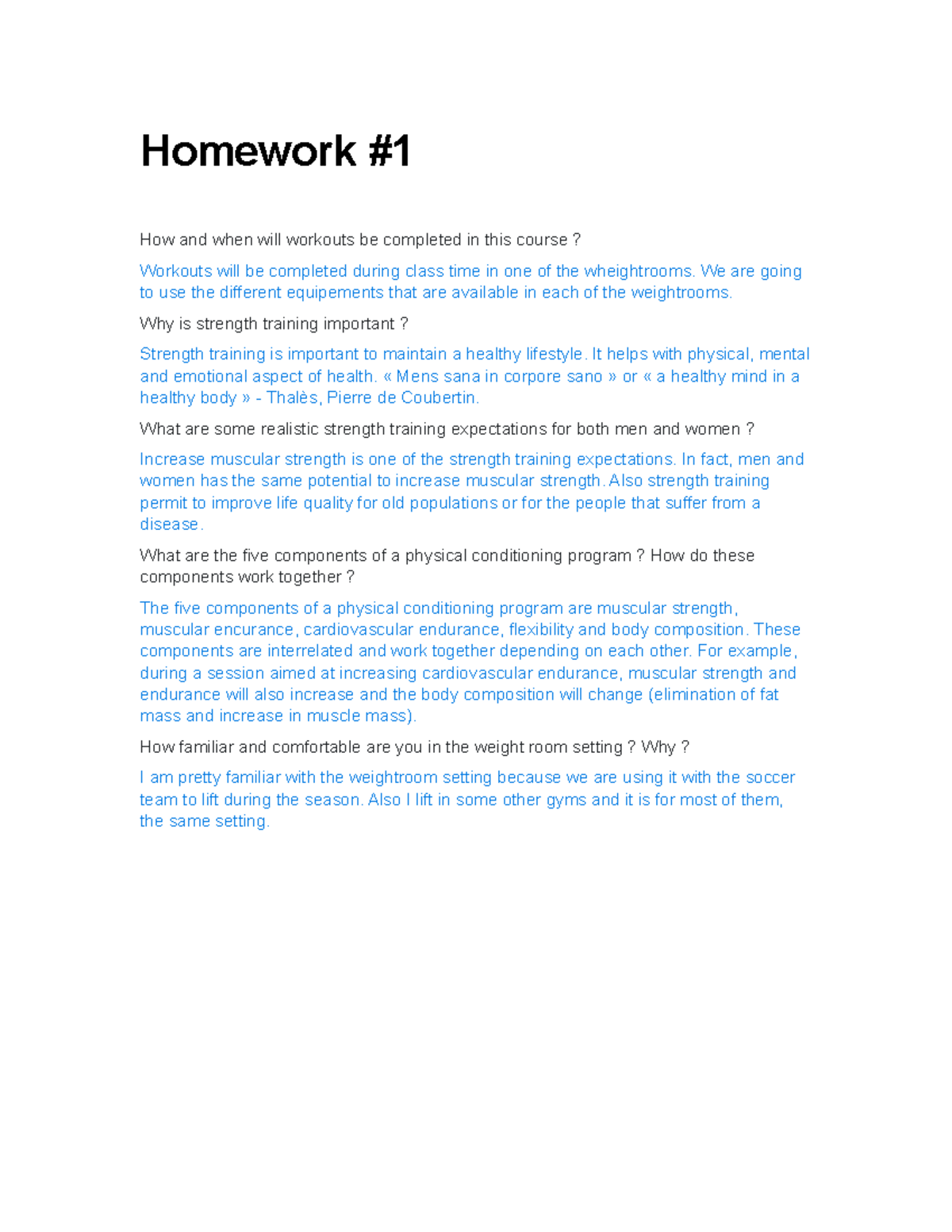 Homework #1 - Homework How and when will workouts be completed in this ...
