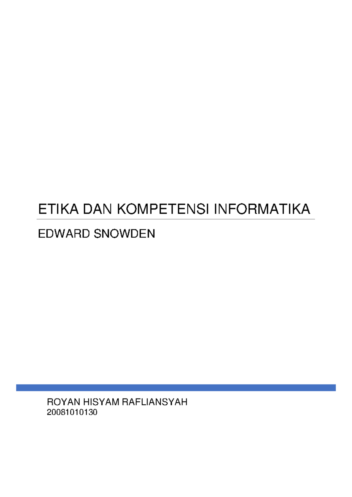 Resume Tokoh Edward Snowden - ETIKA DAN KOMPETENSI INFORMATIKA EDWARD ...