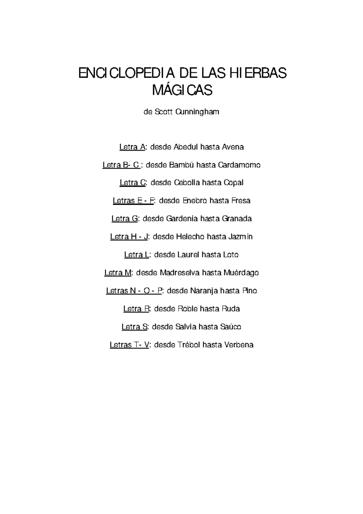 Enciclopedia de las Hierbas de Scott Cunningham - ENCI CLOPEDI A DE LAS ...