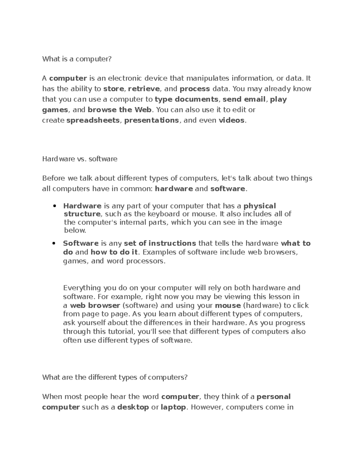 What is a computer - It has the ability to store, retrieve, and process ...