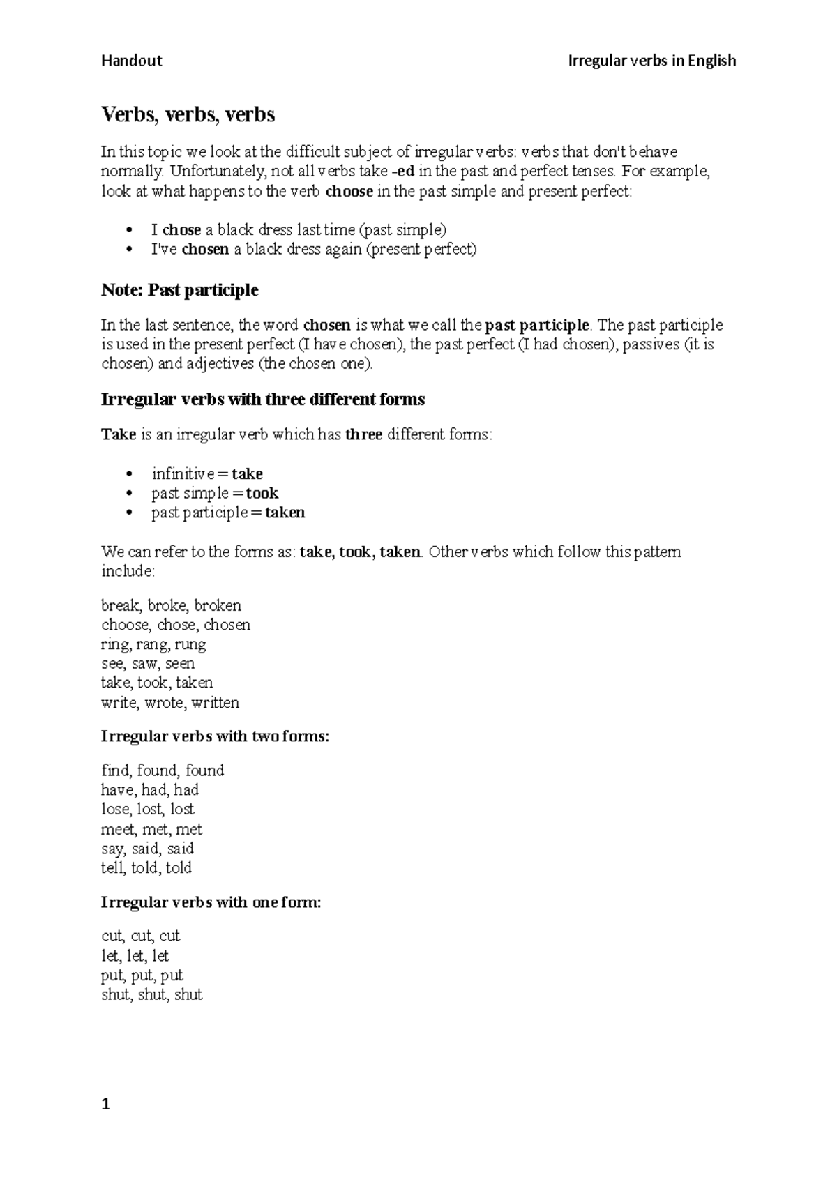 Verbs - Verb forms - Verbs, verbs, verbs In this topic we look at the ...