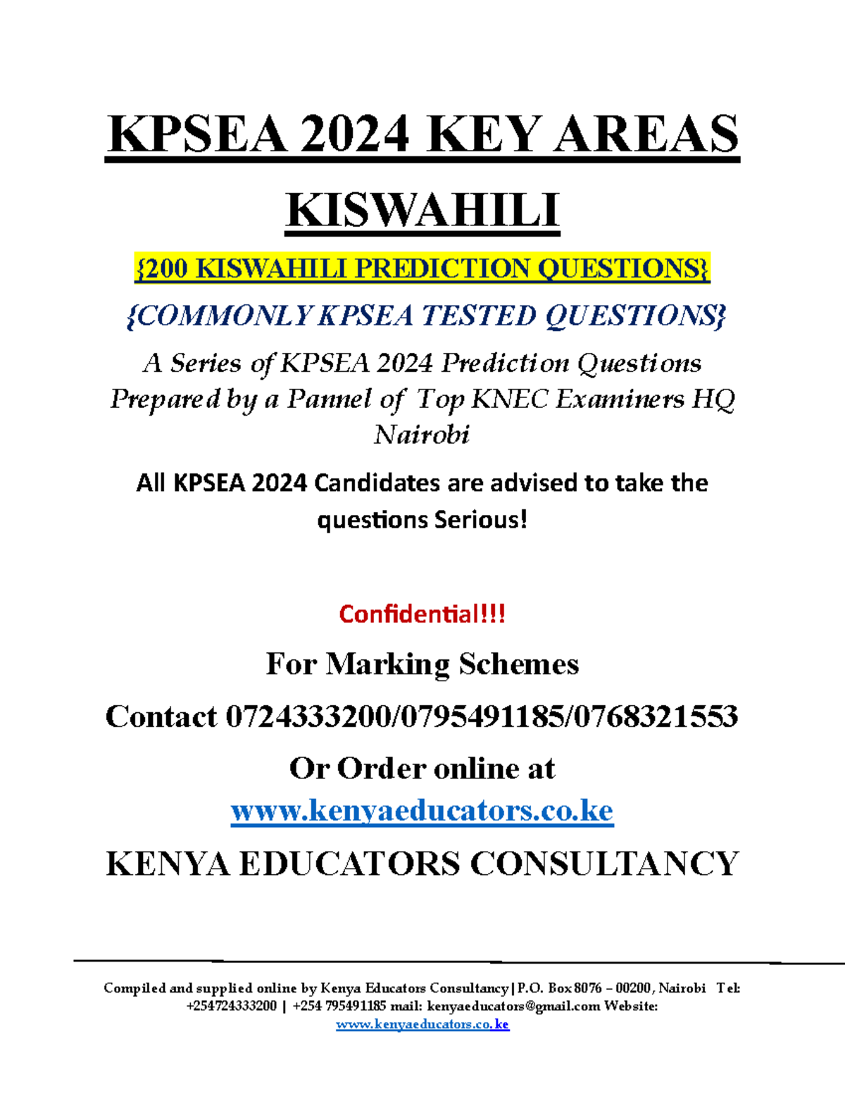 KIS 2024 Kpsea Commonly Tested QNS - Compiled and supplied online by ...