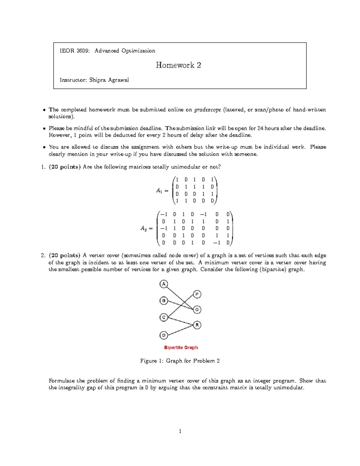 HW2 - Homework - IEOR 3609: Advanced Optimization Homework 2 Instructor ...