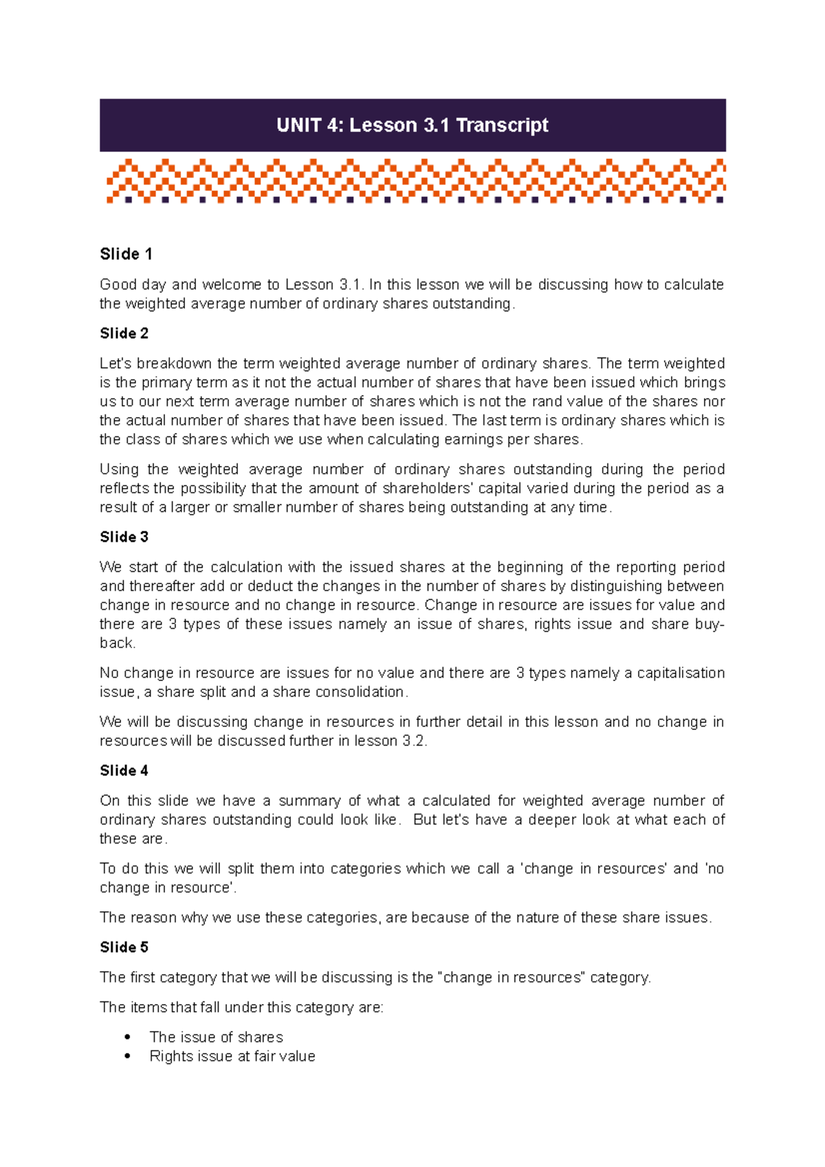 Unit 4 Lesson 3.1 Transcript - UNIT 4: Lesson 3 Transcript Slide 1 Good ...