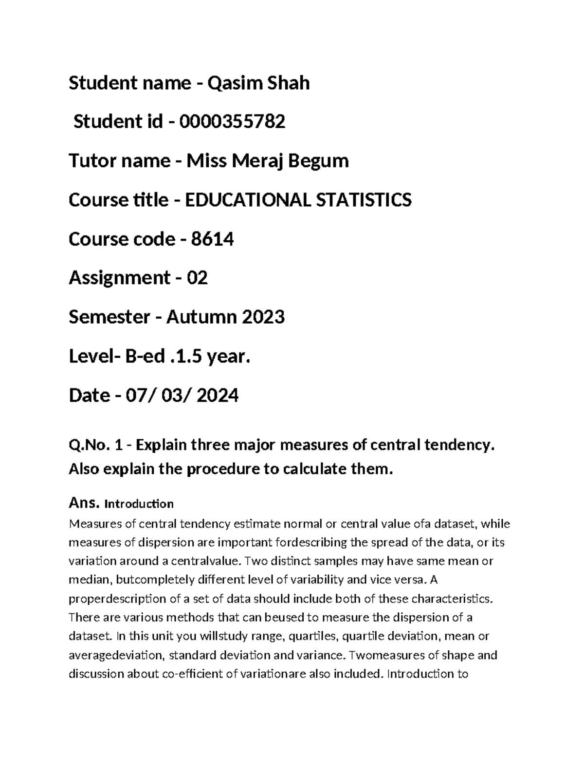 A2 - aiou assignment - Student name - Qasim Shah Student id - 0000355782 Tutor name - Miss Meraj ...