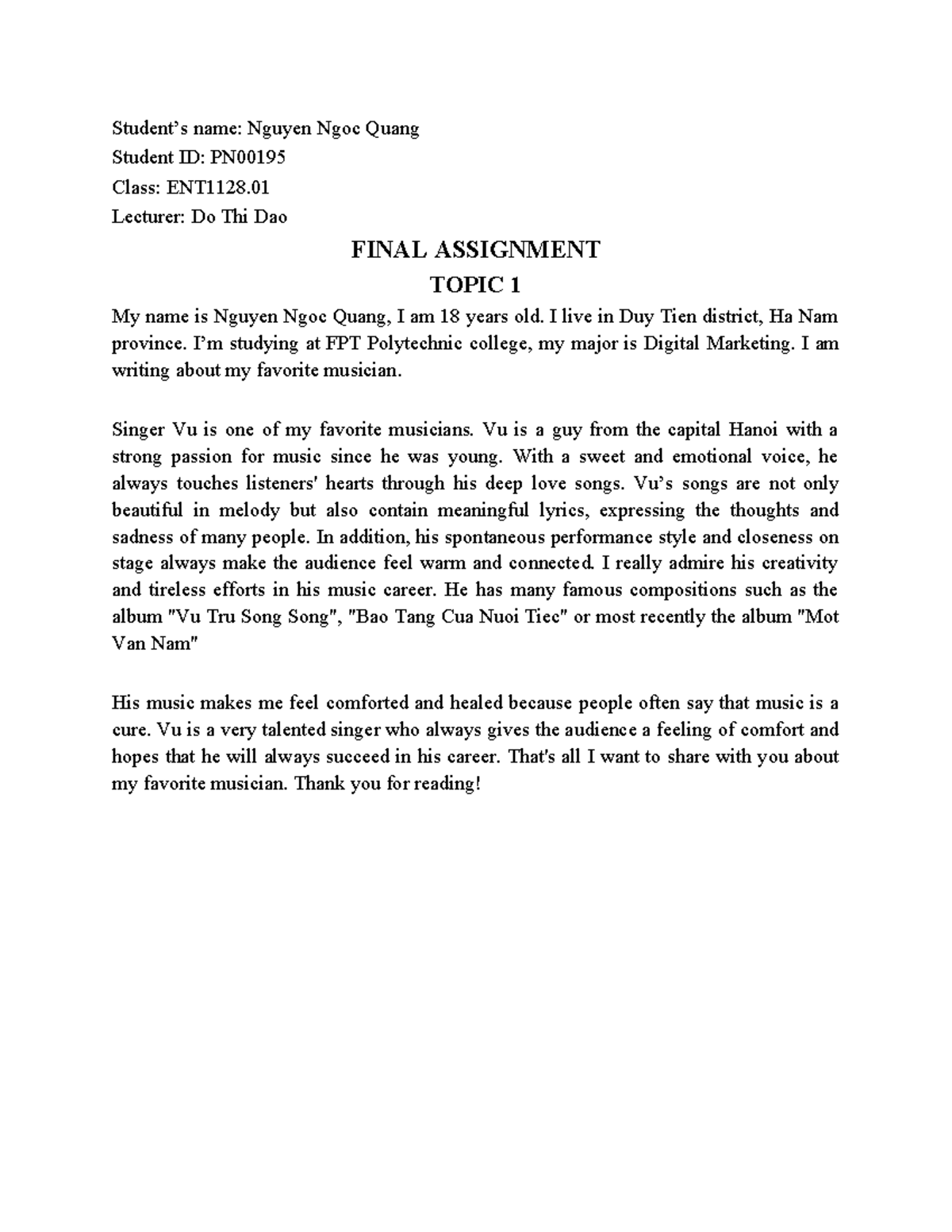 Final Assignment - vvvv - Student’s name: Nguyen Ngoc Quang Student ID: PN Class: ENT1128 ...